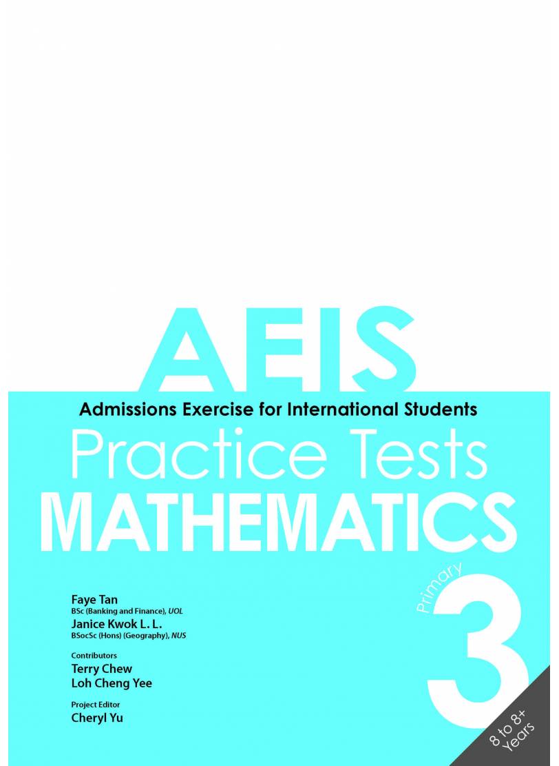 小学三年级AEIS Practice Tests MATHEMATICS – Primary 3 (8 to 8+ Years)